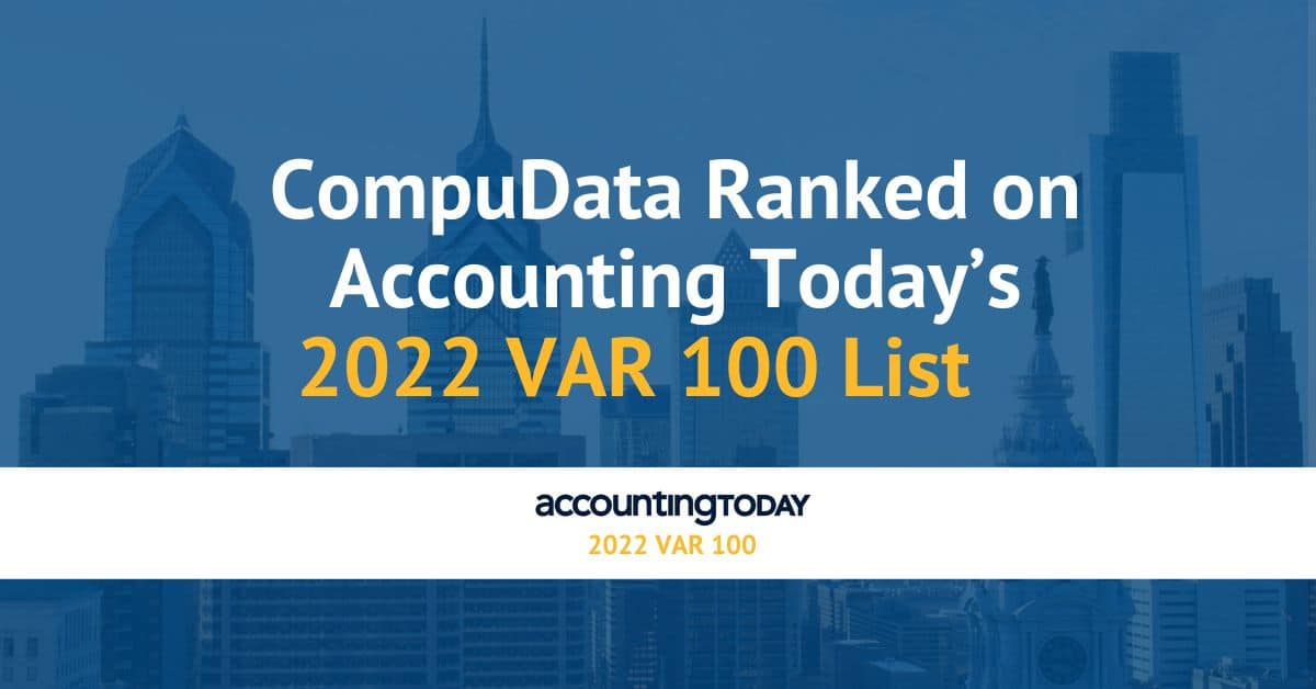 CompuData Ranked on Accounting Today’s 2022 VAR 100 List - CompuData