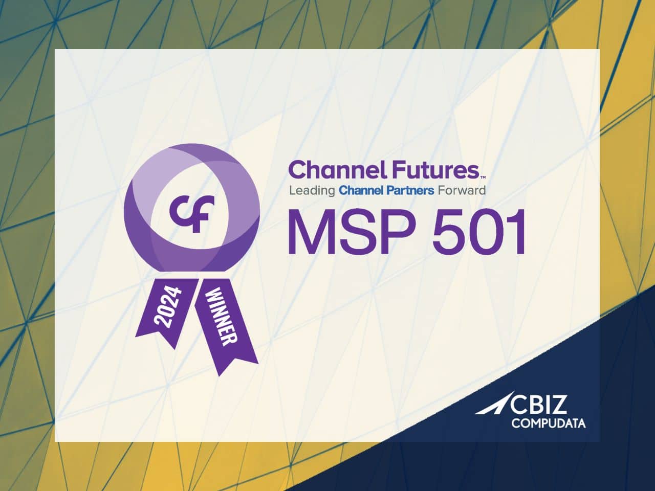 CBIZ CompuData Ranked on Channel Futures 2024 MSP 501—Tech Industry’s ...